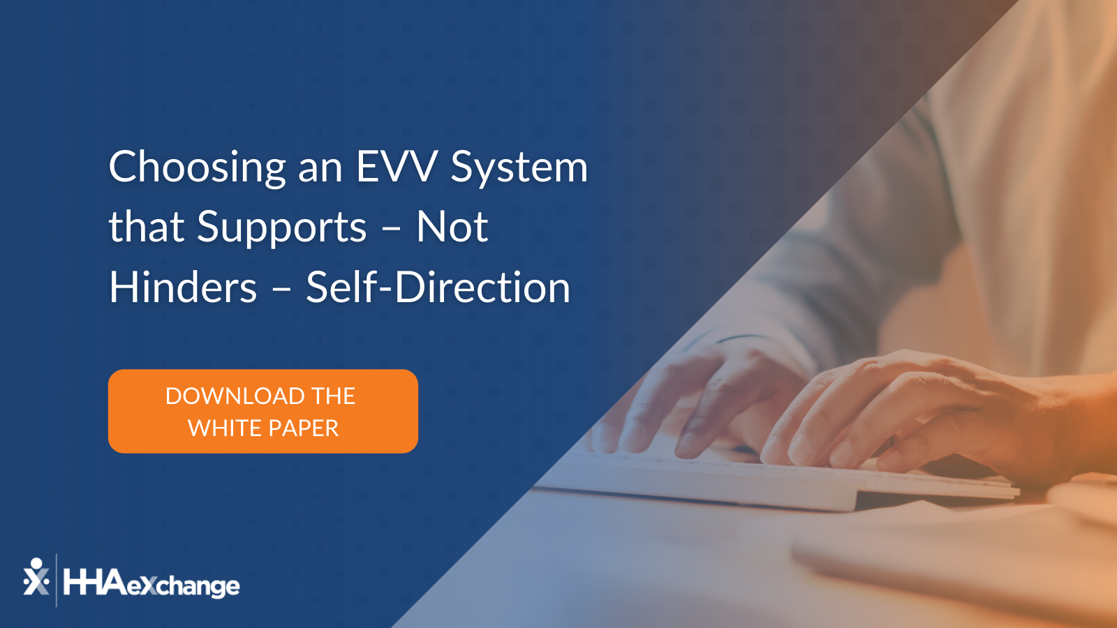 Choosing an EVV System that Supports, Not Hinders, Self-Direction for ...